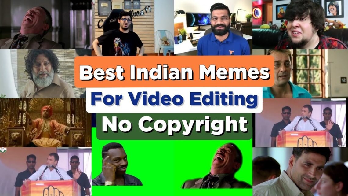 Indian Memes For Video Editing No Copyright